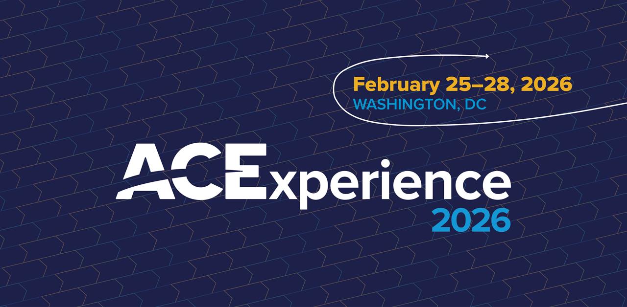 Register Now for the ACE Experience 2026