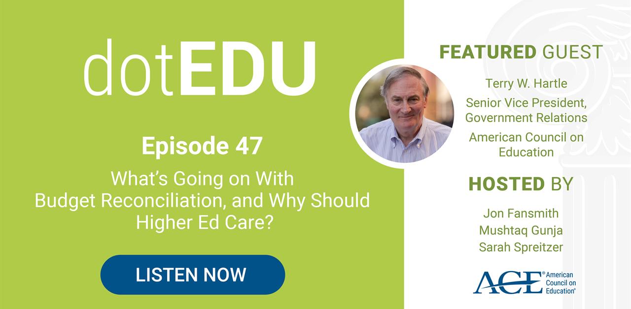 What’s Going on With Budget Reconciliation, and Why Should Higher Ed Care?